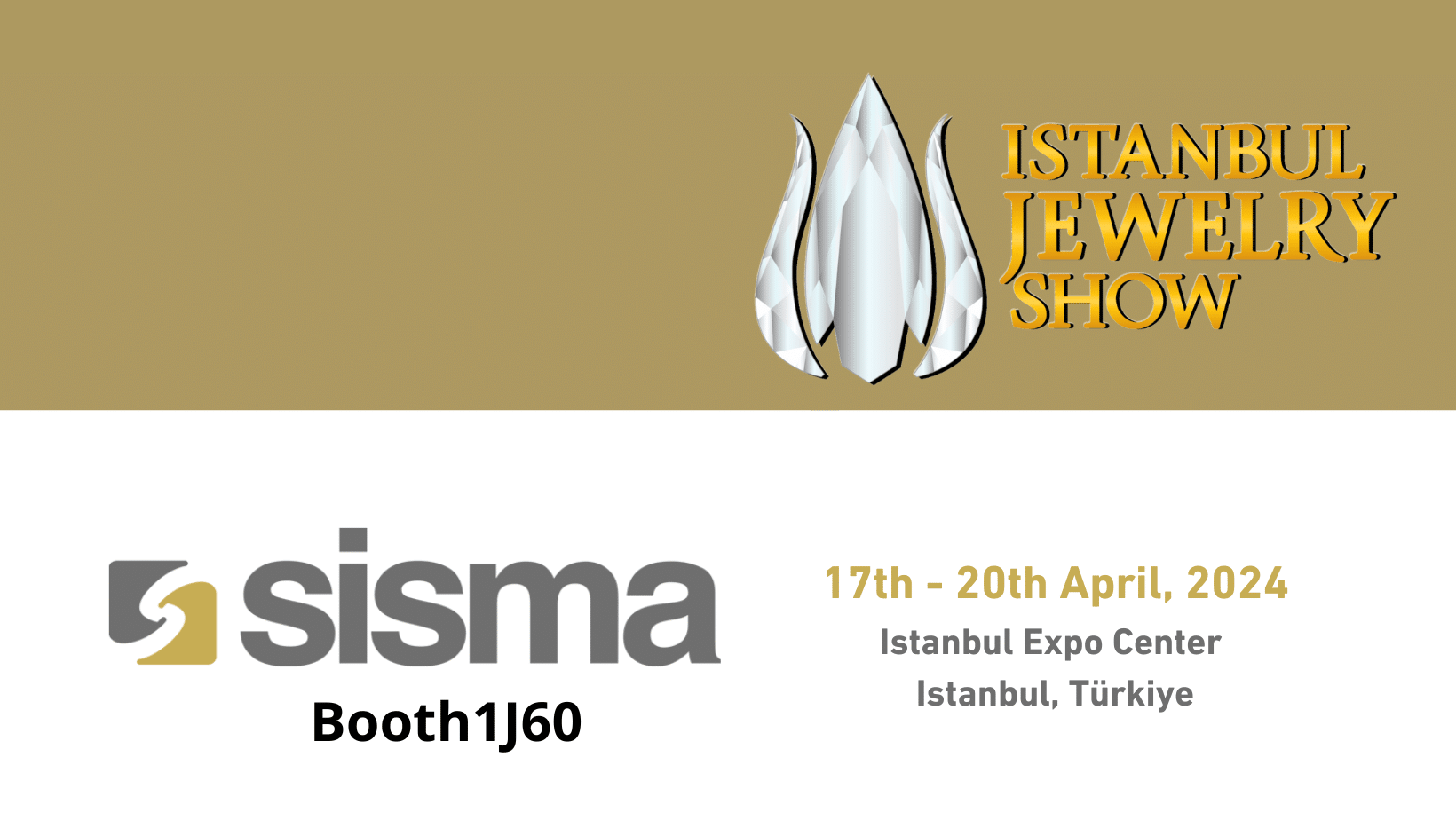 Sisma at Istanbul Jewelry Show 2024 - SISMA