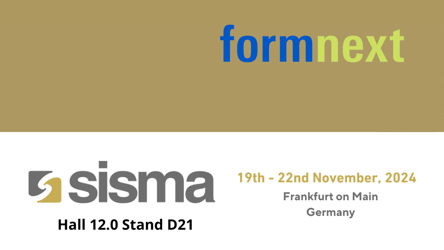 SISMA at FORMNEXT FRANKFURT 2024 - SISMA